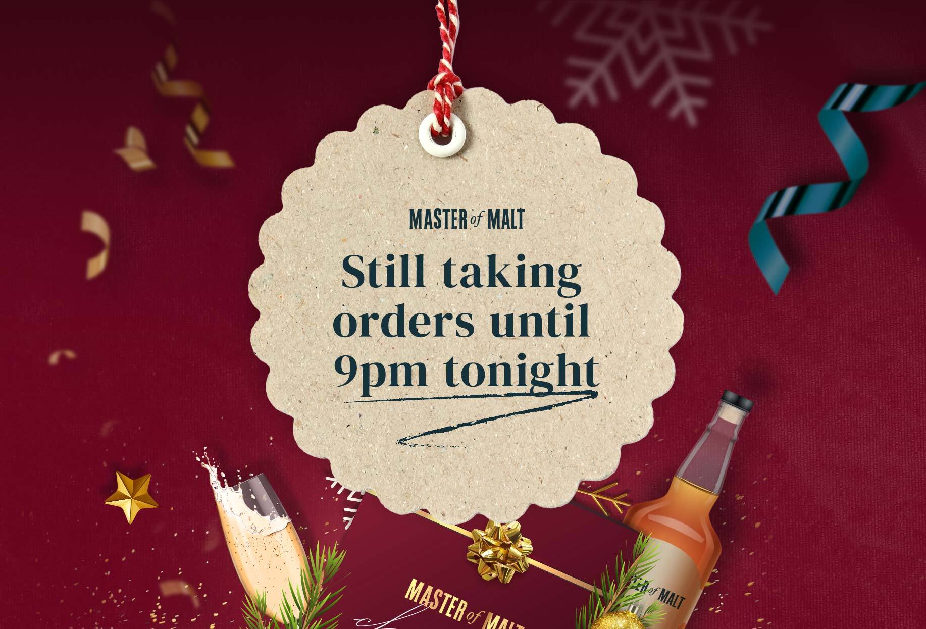 Place last Christmas orders by 9pm tonight! | Master of Malt blog